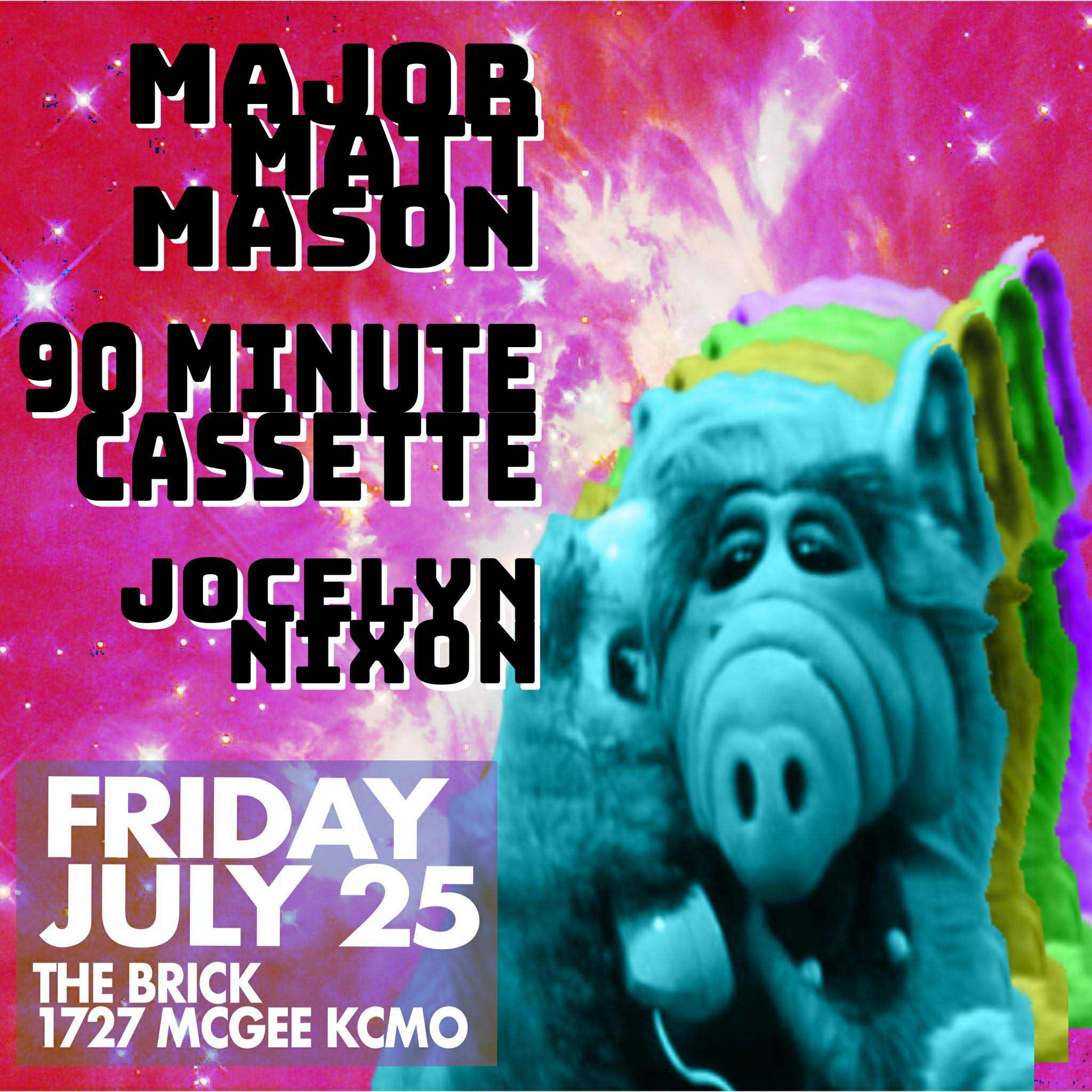 MMM Band show w/ 90 Minute Cassette + Jocelyn Nixon Friday, July 25th ...